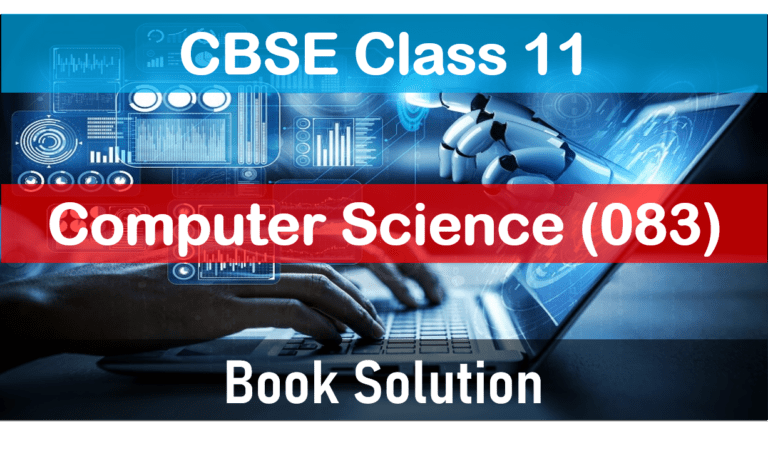 Class 11 Computer Science 083 Sumita Arora Book Exercise Solution ...