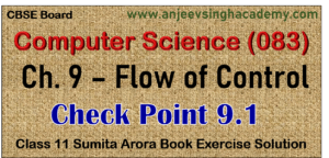 Class 11 Computer Science Ch 9 Flow of Control Check Point 9.3 Sumita ...